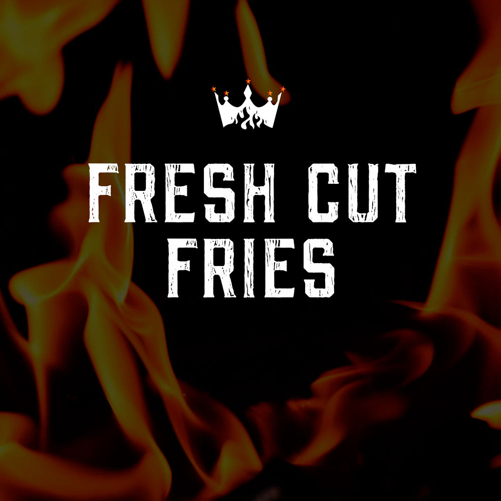 FRESH CUT FRIES – BBQ Kings